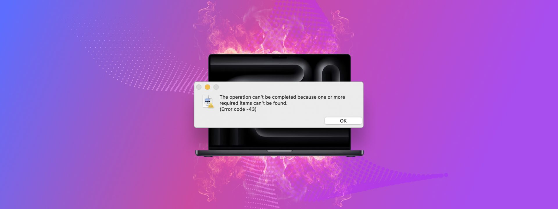 What Is Error Code 43 on a Mac and How to Fix It